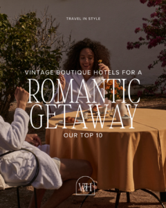 Home - Vintage Boutique Hotels